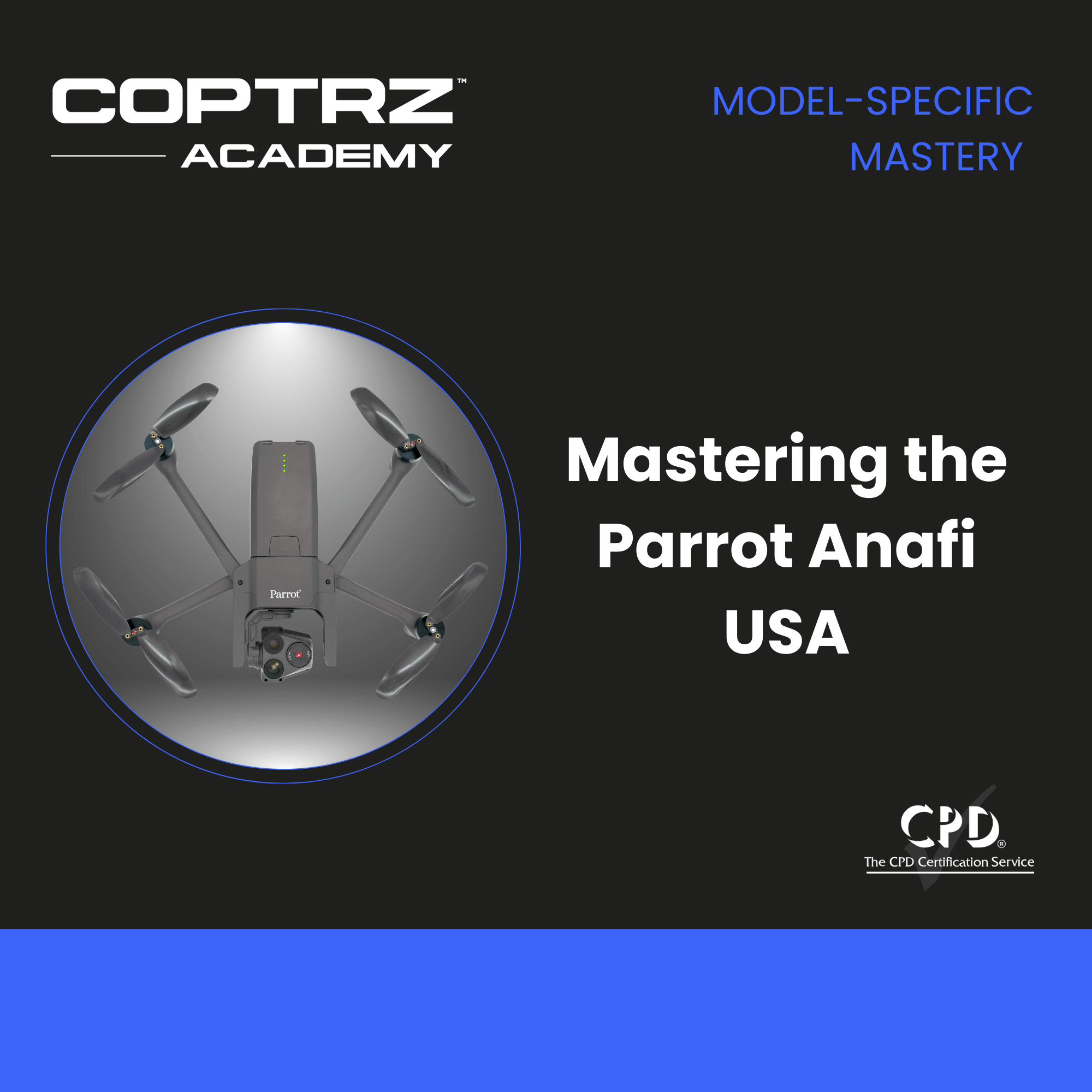 Parrot ANAFI USA Model Specific Online Training Course– Coptrz